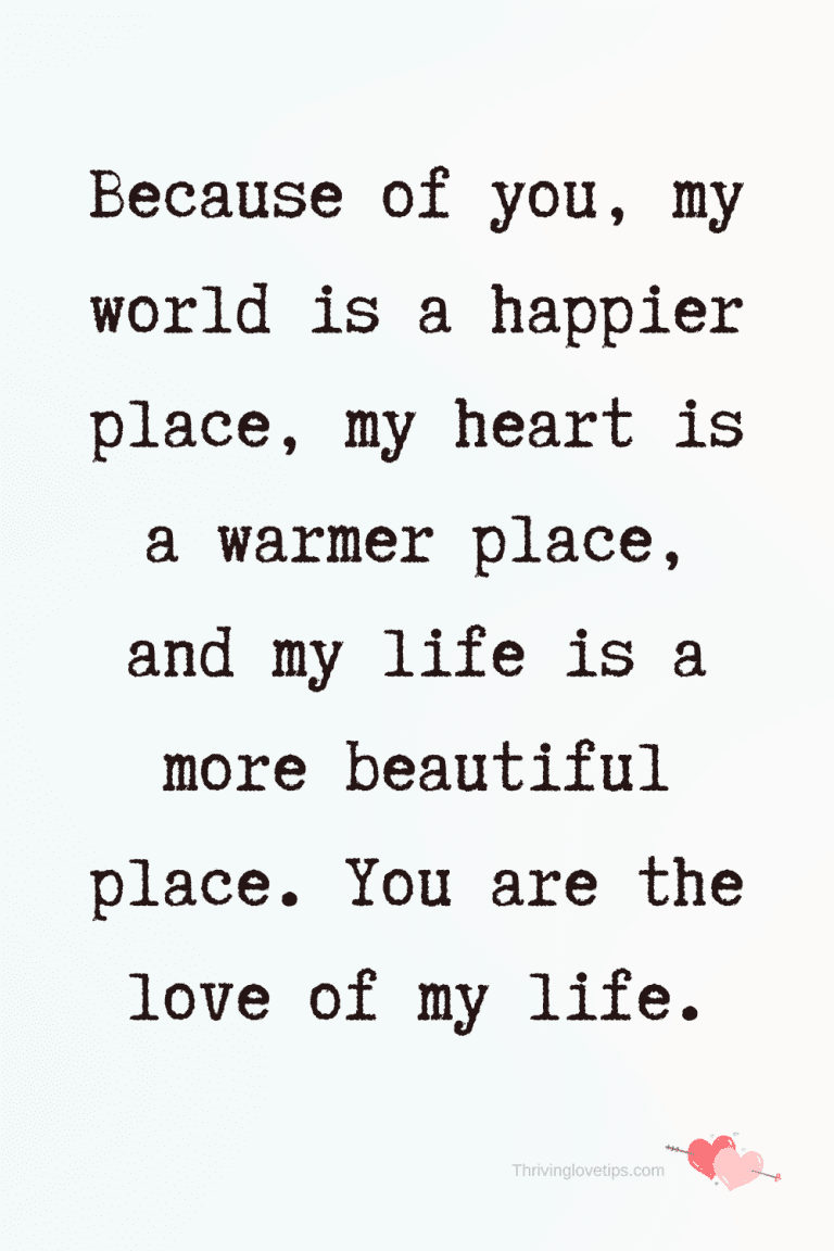 50 Beautiful Love of My Life Quotes and Messages - Thriving Love Tips