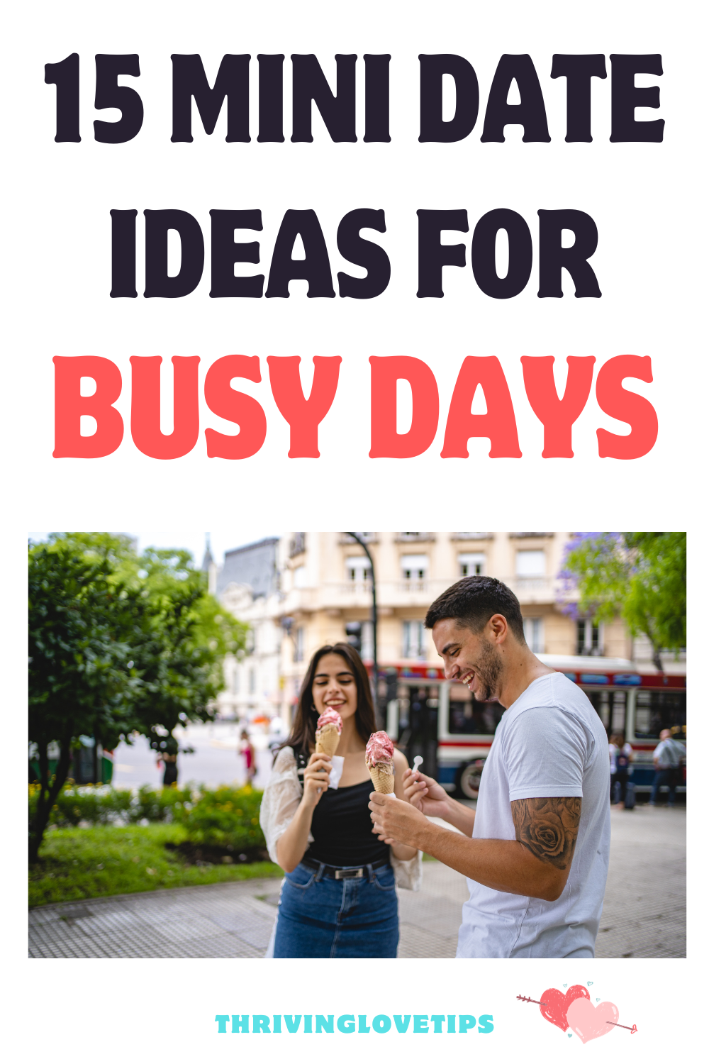 15 Mini Dates Ideas for Busy Days - Thriving Love Tips