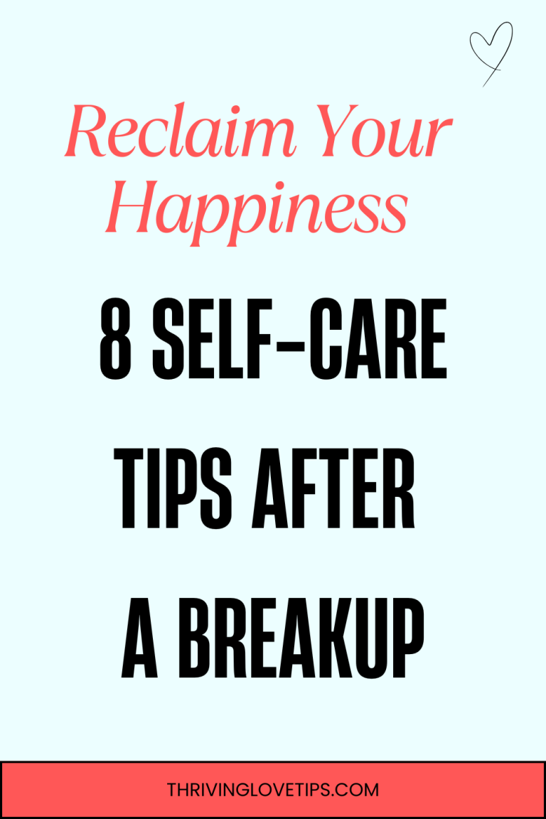 The Ultimate Guide to Self-Care After a Breakup - Thriving Love Tips